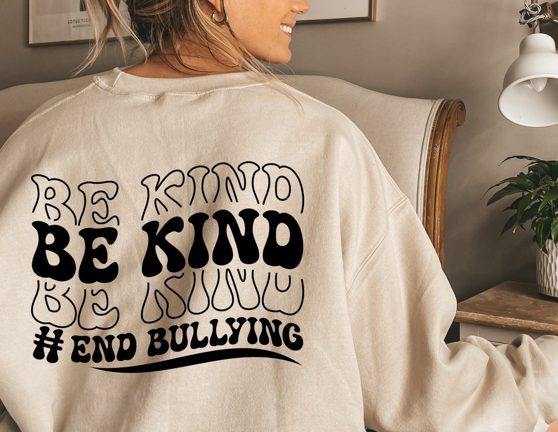 Be Kind SVG, Be Kind PNG, Be A Buddy Not A Bully Svg, Stop Bullying ...