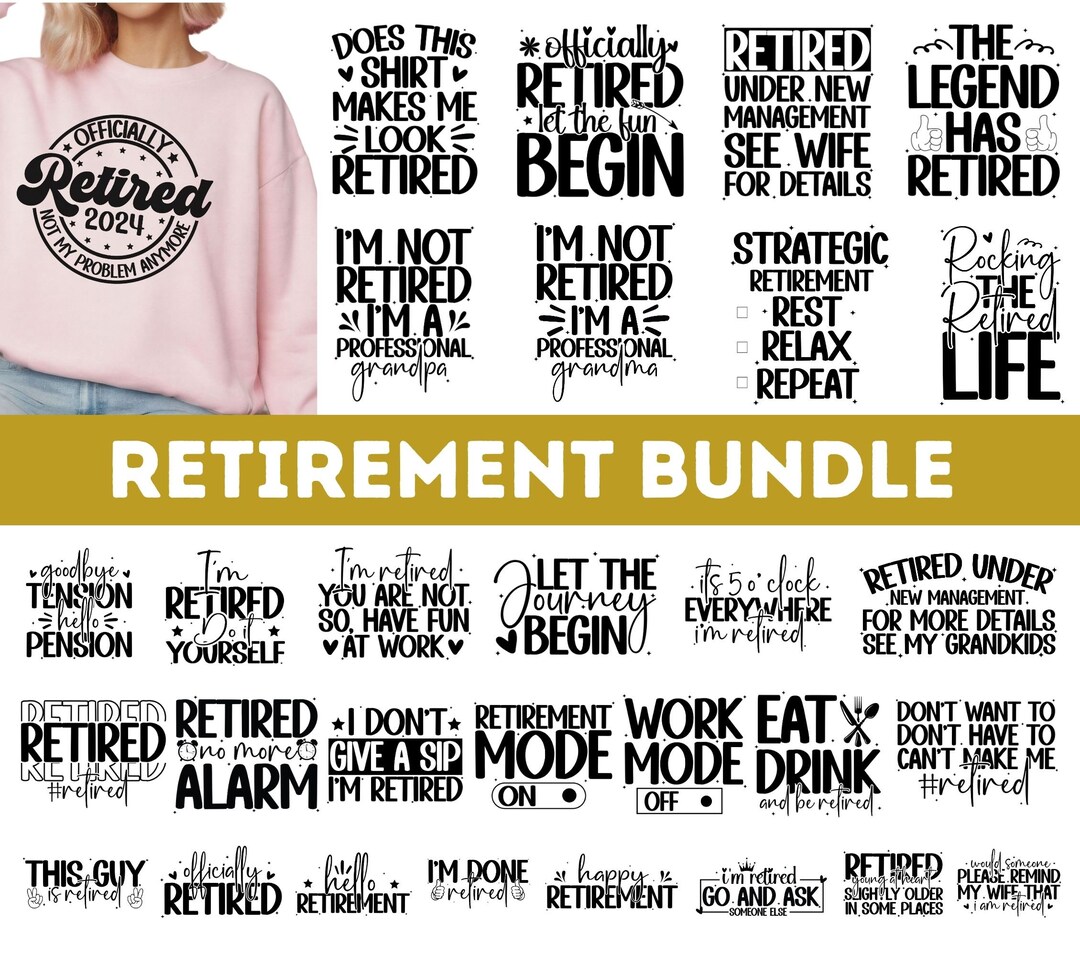 Retired SVG Bundle| Retirement Svg| Officially Retired Svg| Happy ...