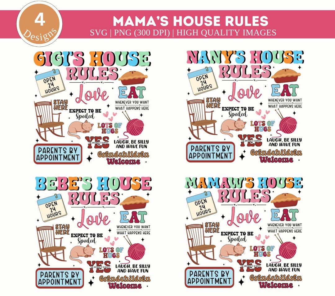 Gigi's House Rules PNG Grandmother PNG Mamaw's House Rules Png Expect ...