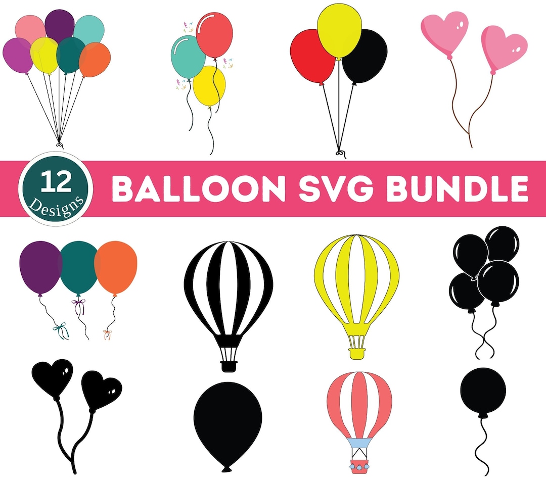 Balloons SVG PNG Bundle Balloon Cut File Balloons Clipart Balloon ...