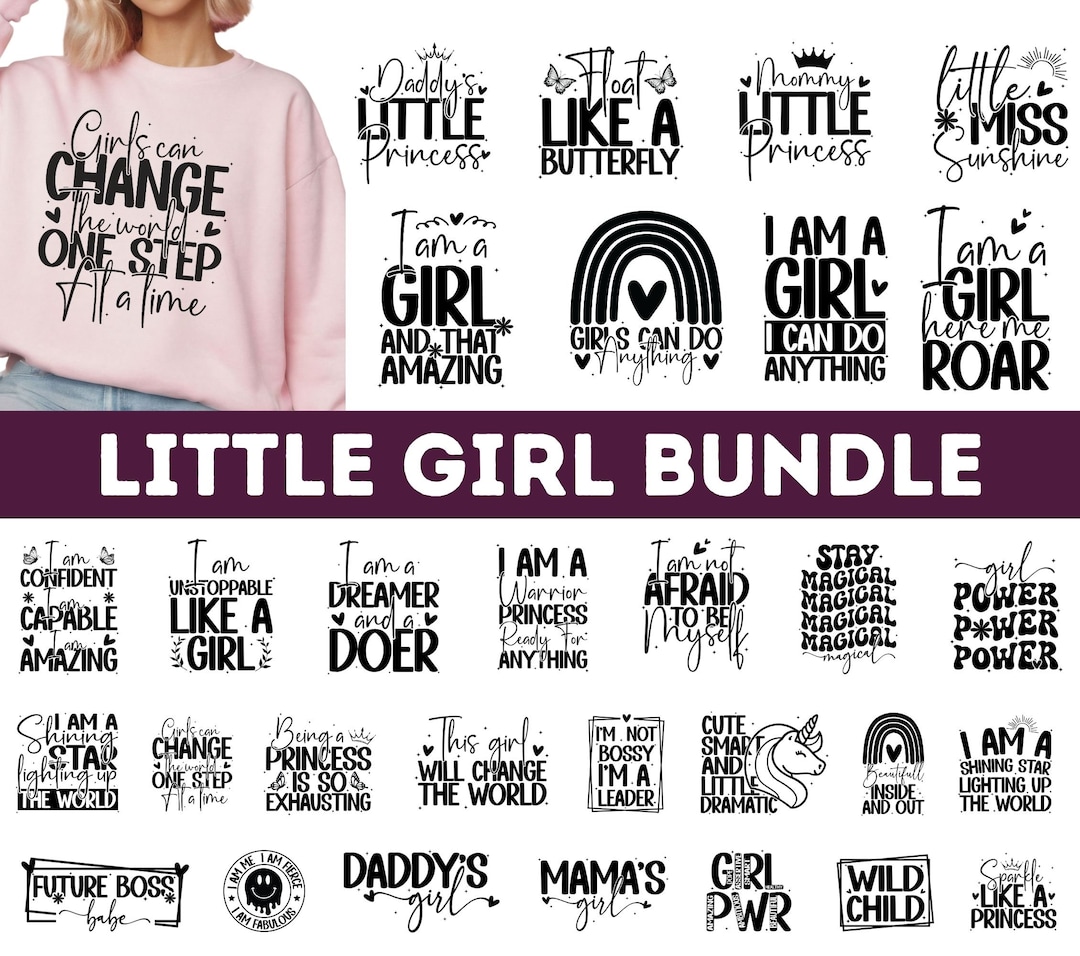 Little Girl SVG PNG Bundle| Little Girl Quotes| Little Girl Sayings ...