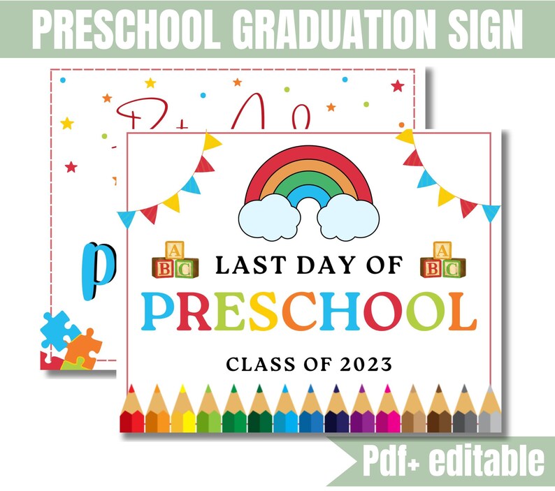 Editable Preschool Graduation Sign, Personalized School , Printable ...