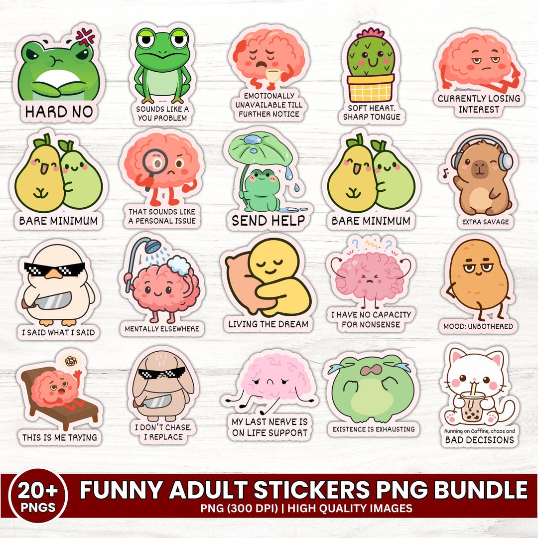 Funny Adult Stickers Png, Sarcastic Adult Humor Pun Stickers, Quirky ...