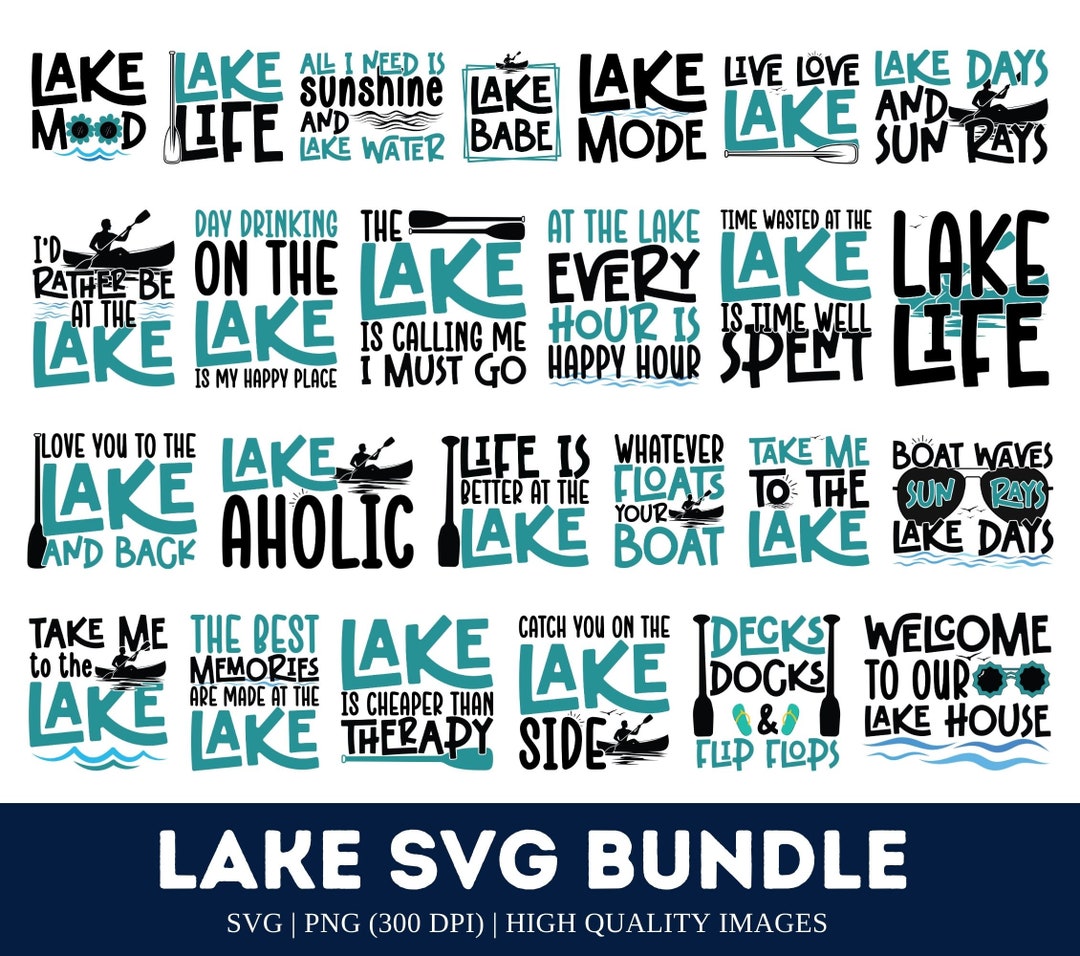 Lake SVG PNG Bundle| Lake Quotes Svg| Life Svg| Lake Life Png| Lake ...