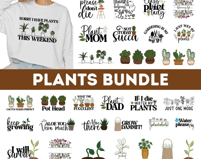 Plant Svg Bundle, Garden Svg Bundle, Plant Lover Svg, Plant Mom Svg ...