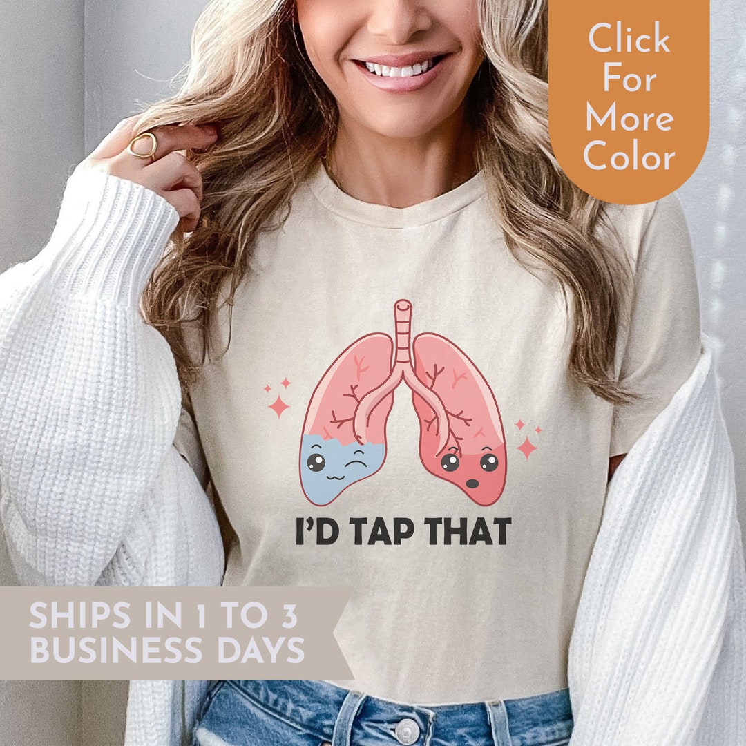 Id Tap That Shirt Gift for Nurses Pleural Effusion Shirt - Etsy UK
