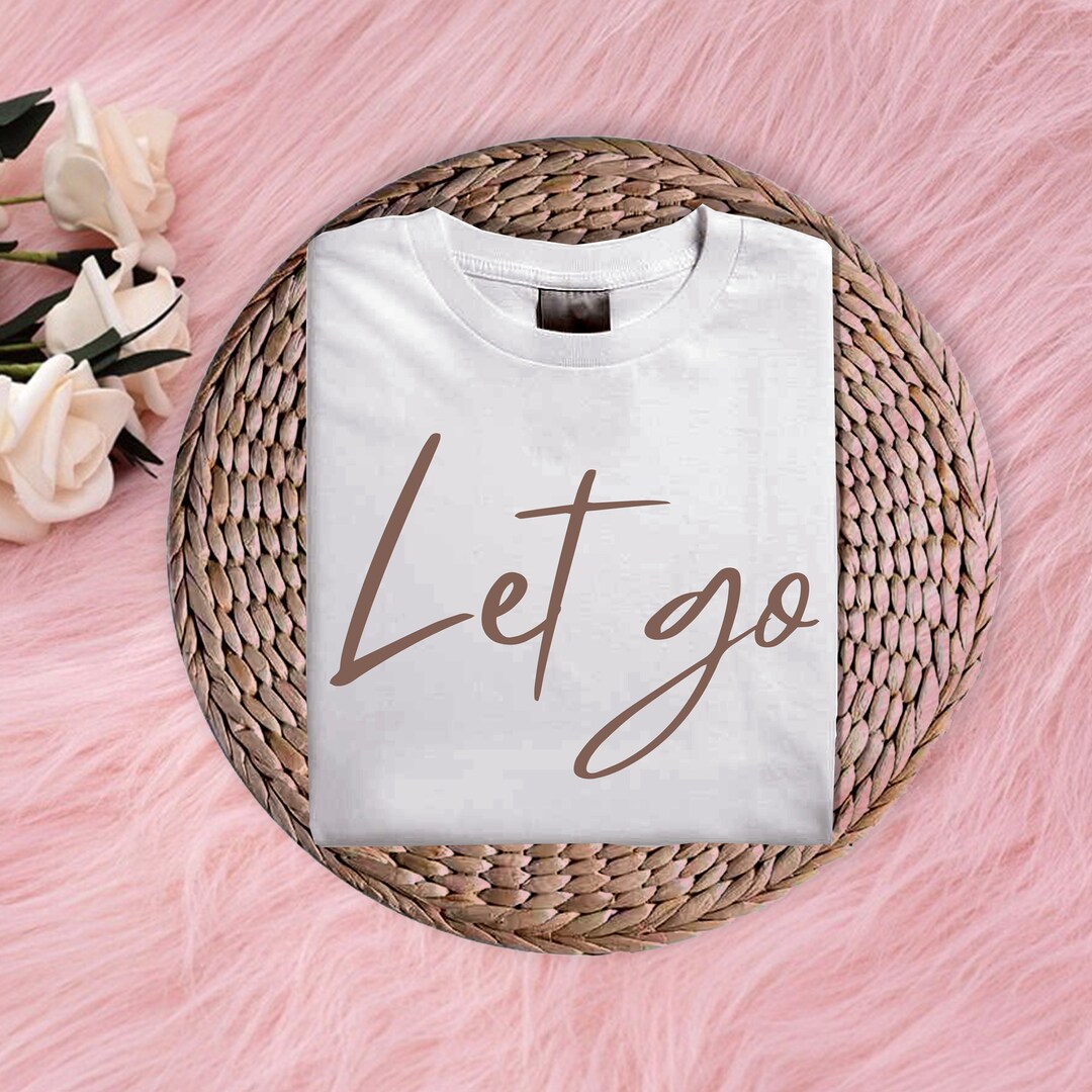 Let Go SVG, PNG, Christian, Brown Png, Digital Download. - Etsy