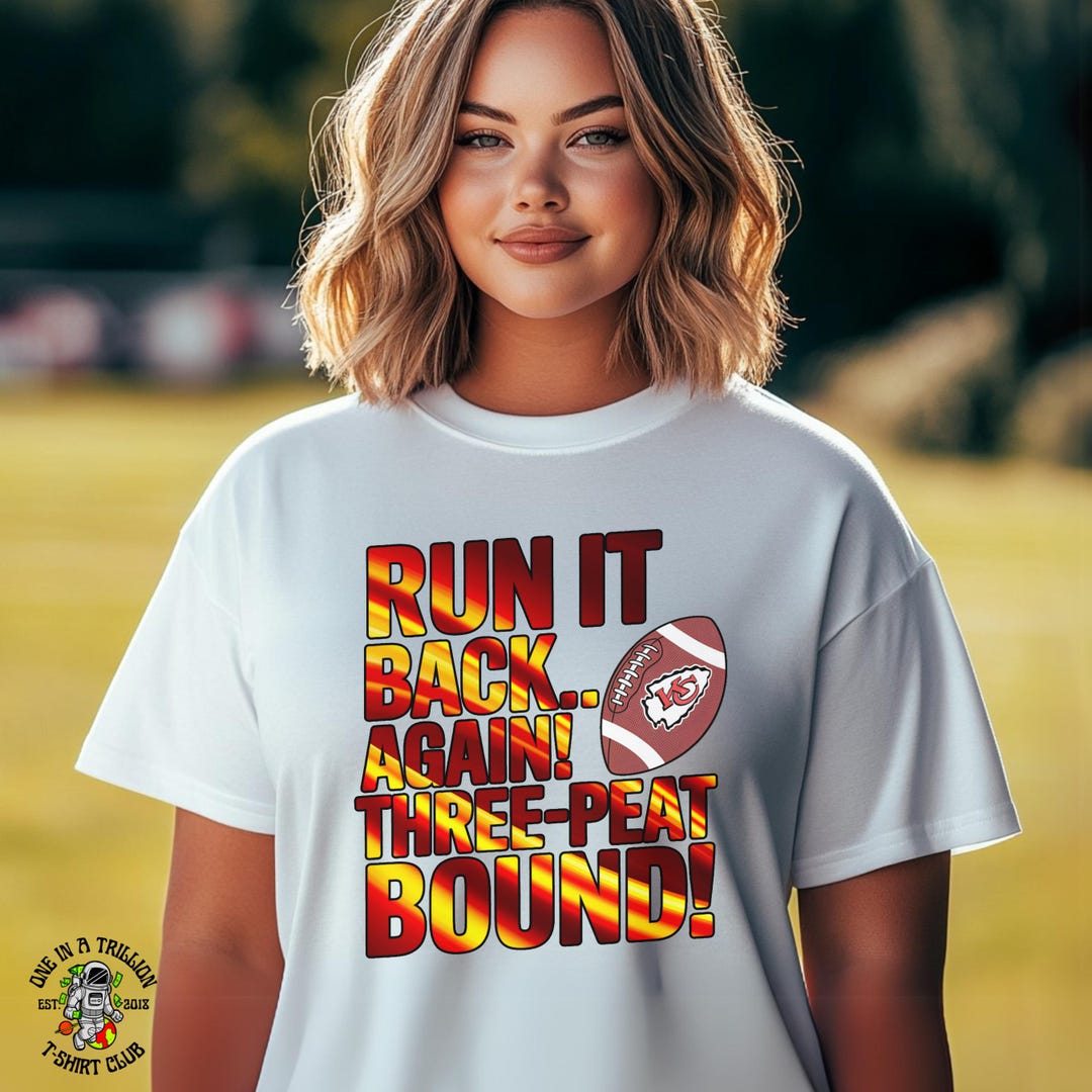 Kansas City Chiefs Run It Back Again Three-peat Bound Superbowl T-shirt ...