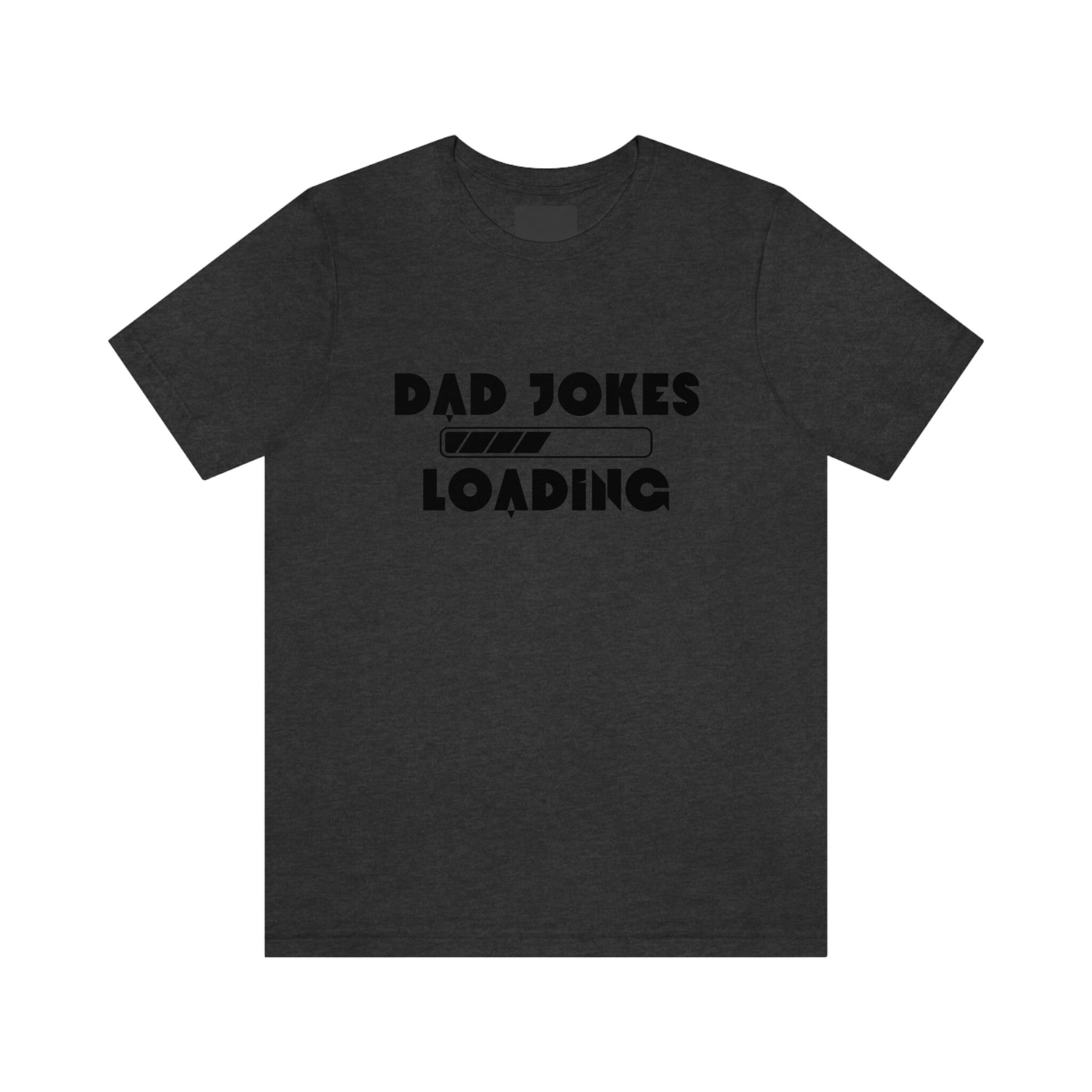 Get Ready for Non-stop Laughter With This Dad Jokes Loading T-shirt by ...