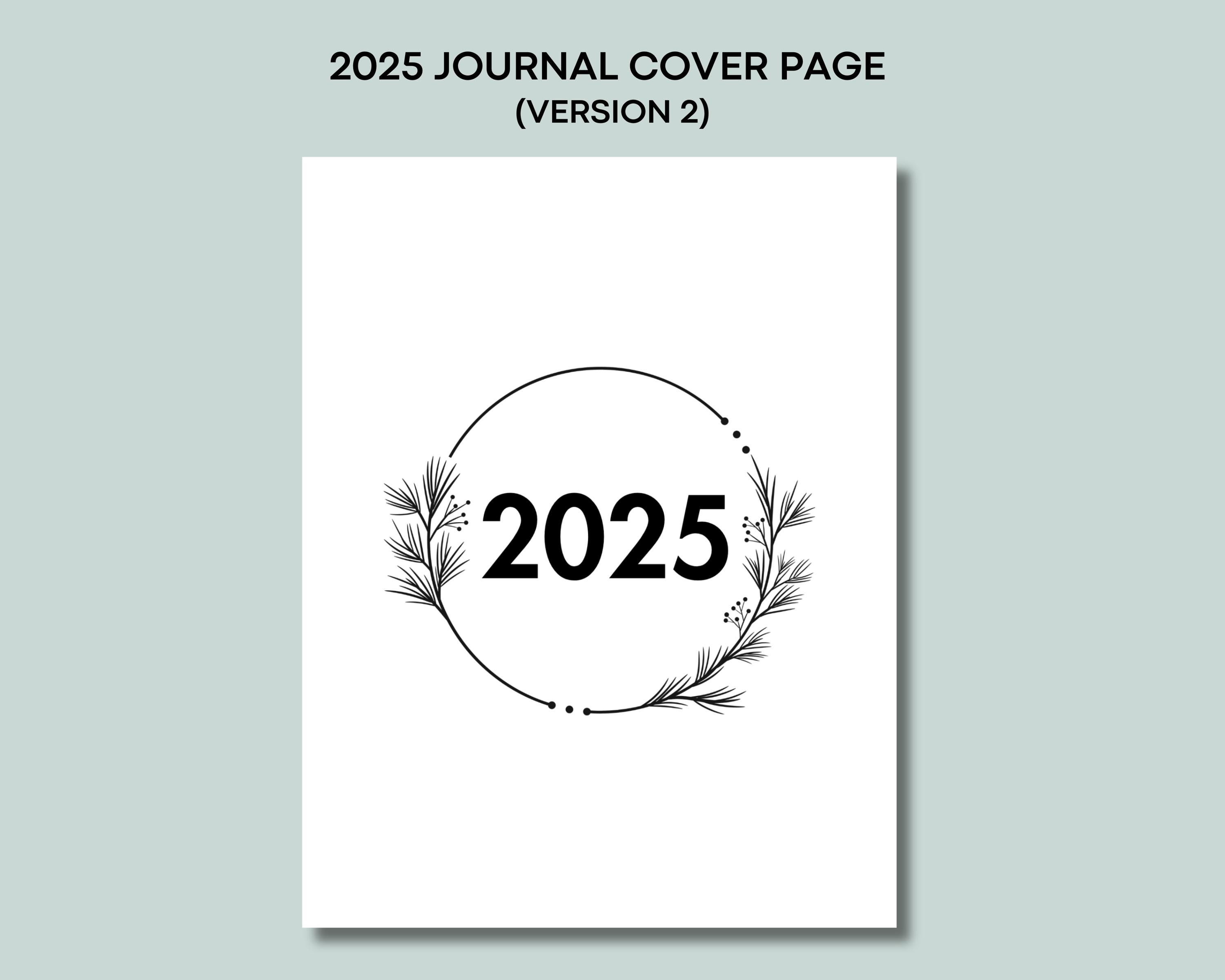 2025 Journal Cover Page Printable 2025 Planner Title Page, This Journal ...
