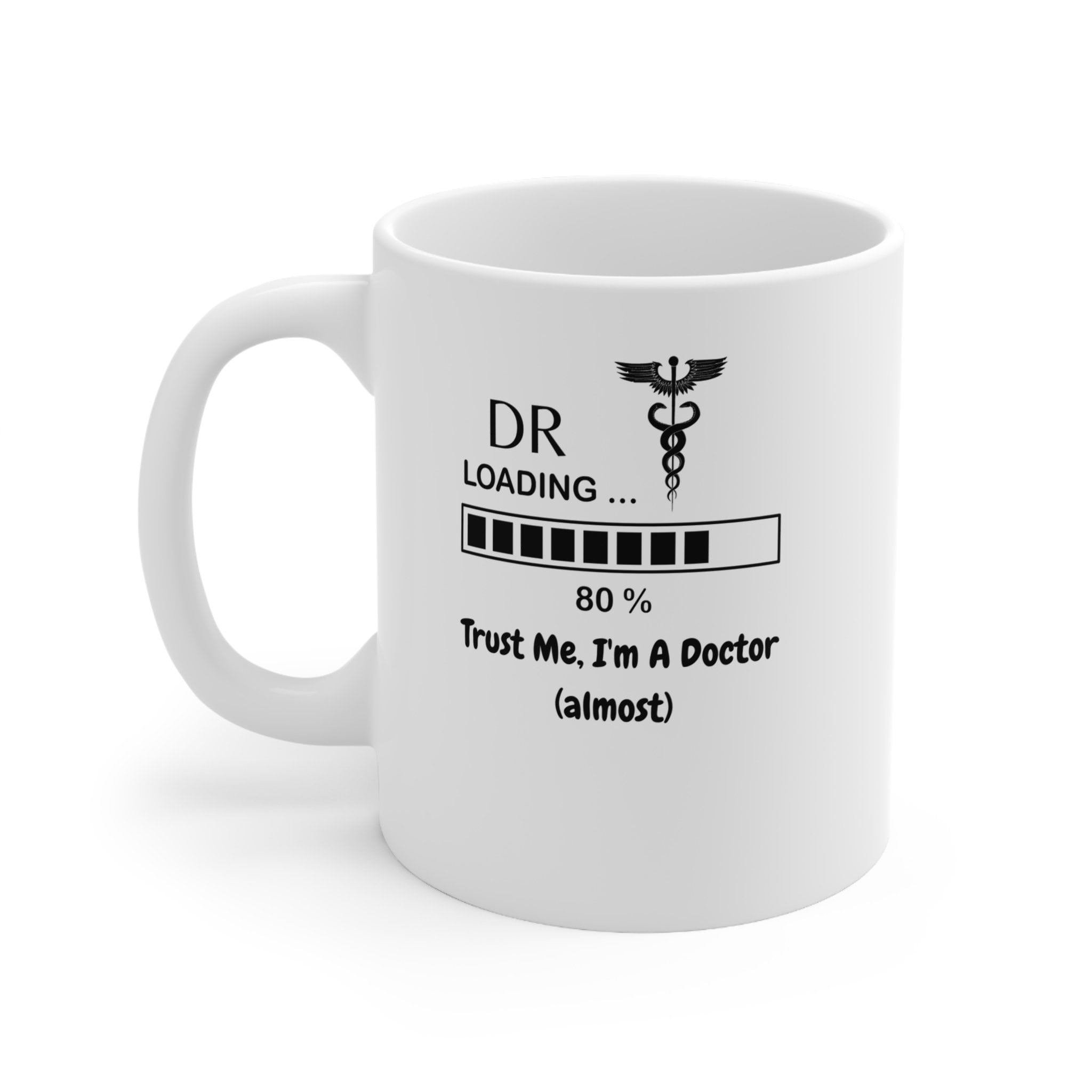Dr Loading Mug, Dr Loading Coffee Mug, Dr Gift, Dr Loading, Its Dr ...