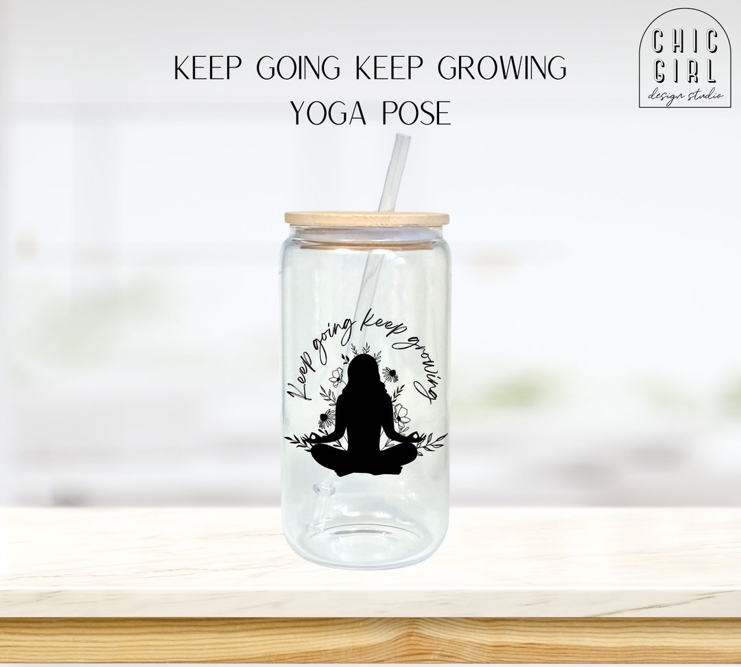 Keep Going Keep Growing Yoga Pose Design Digital Download PNG and JPG ...