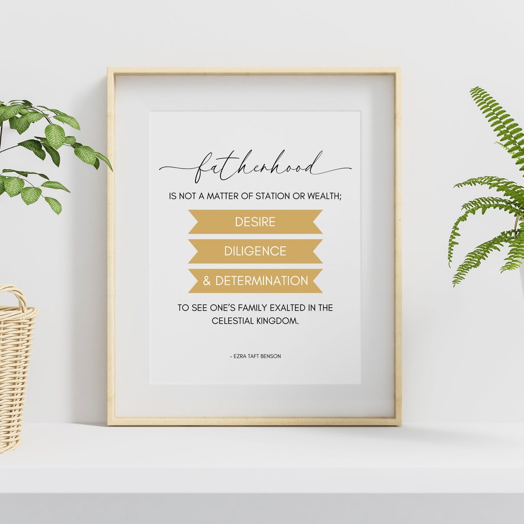 LDS Fathers Day Quote Printable Wall Art, Fathers Day, Lds Quote ...