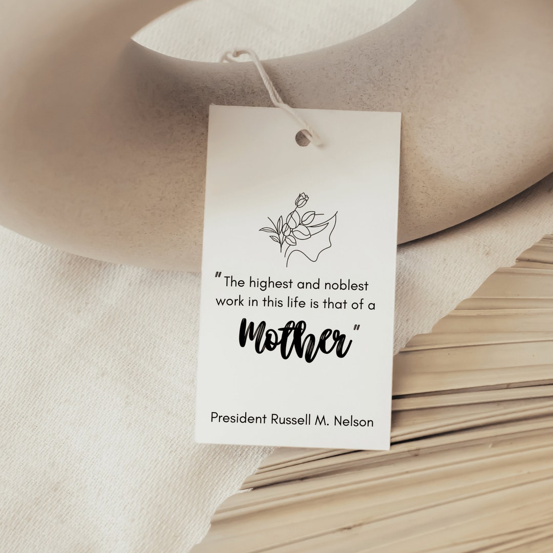 LDS Mothers Day Gift Tag Template - Gift for Mom, Quote Gift Tag ...