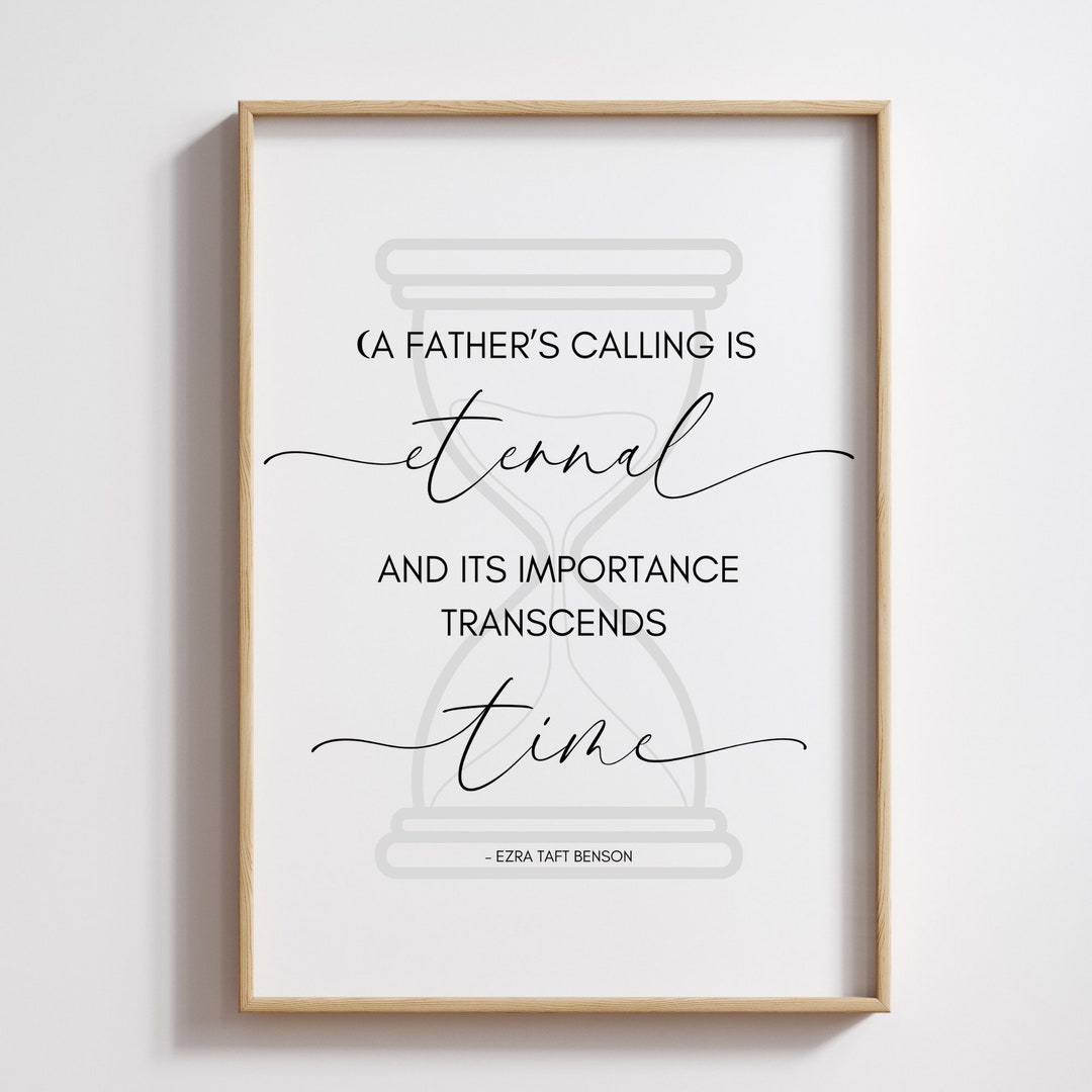 LDS Fathers Day Quote Printable Wall Art, Fathers Day, Lds Quote ...