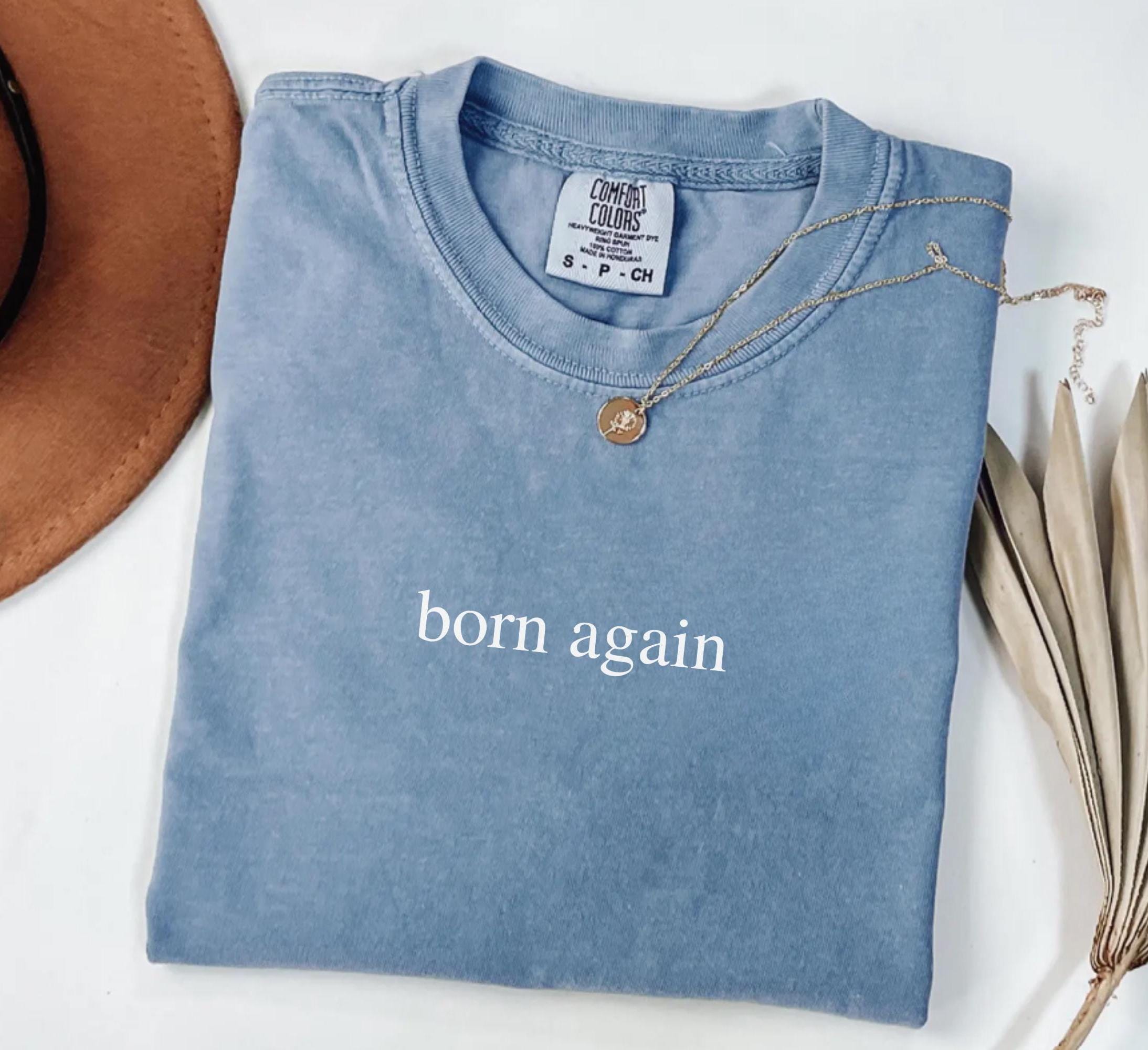 Adult Baptism Gift, Born Again Comfort Colors® Shirt, Christian Baptism ...
