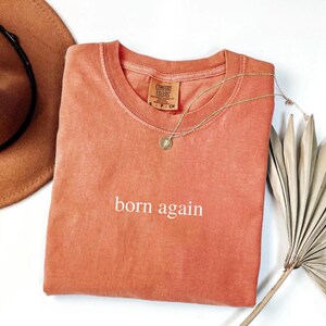 Adult Baptism Gift, Born Again Comfort Colors® Shirt, Christian Baptism ...