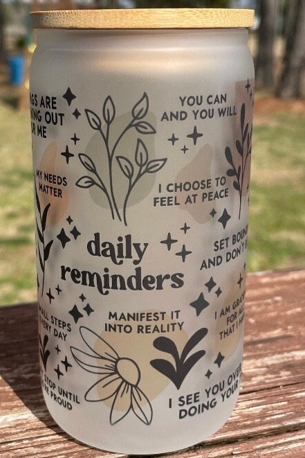 Daily Reminders Affirmations Motivation Inspirational Glass Can Libby ...