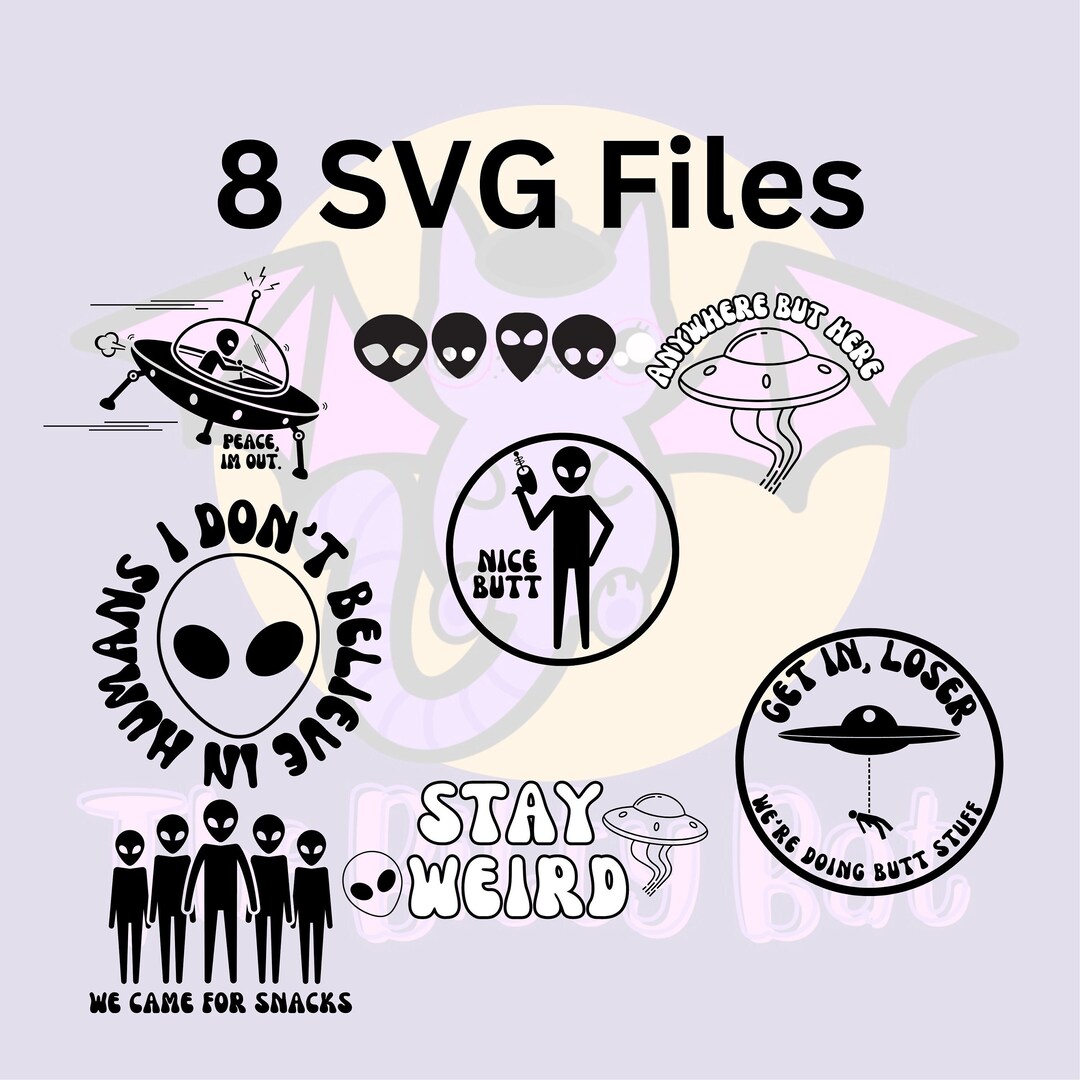 8 SVG Files Alien UFO Humor - Etsy