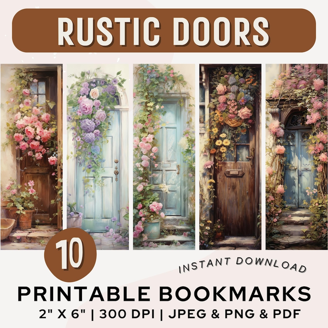 Rustic Cottage Doors Bookmarks Printable Bookmark Fantasy Doors Floral ...