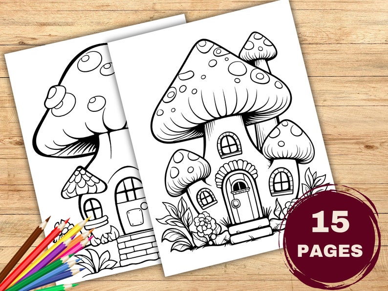 Mushroom House Coloring Page, 15 Printable Fantasy Enchanted Mushroom ...