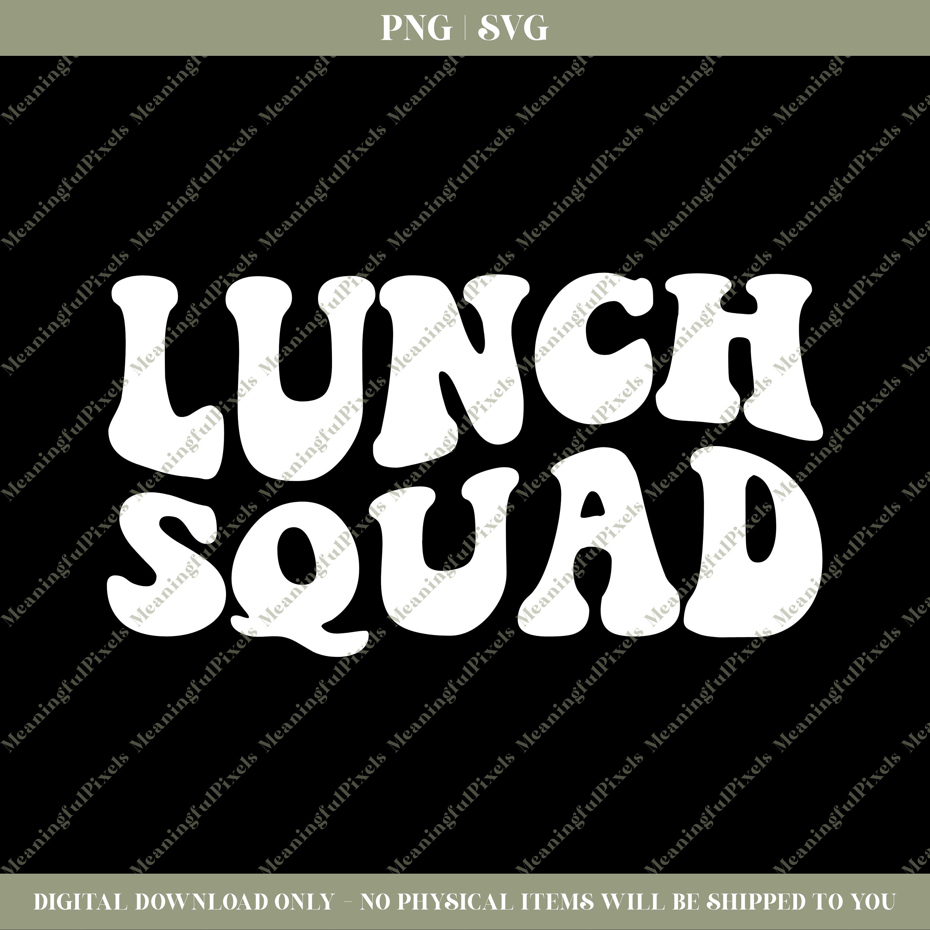 Lunch Squad | Funny Lunch Lady SVG & PNG - Etsy