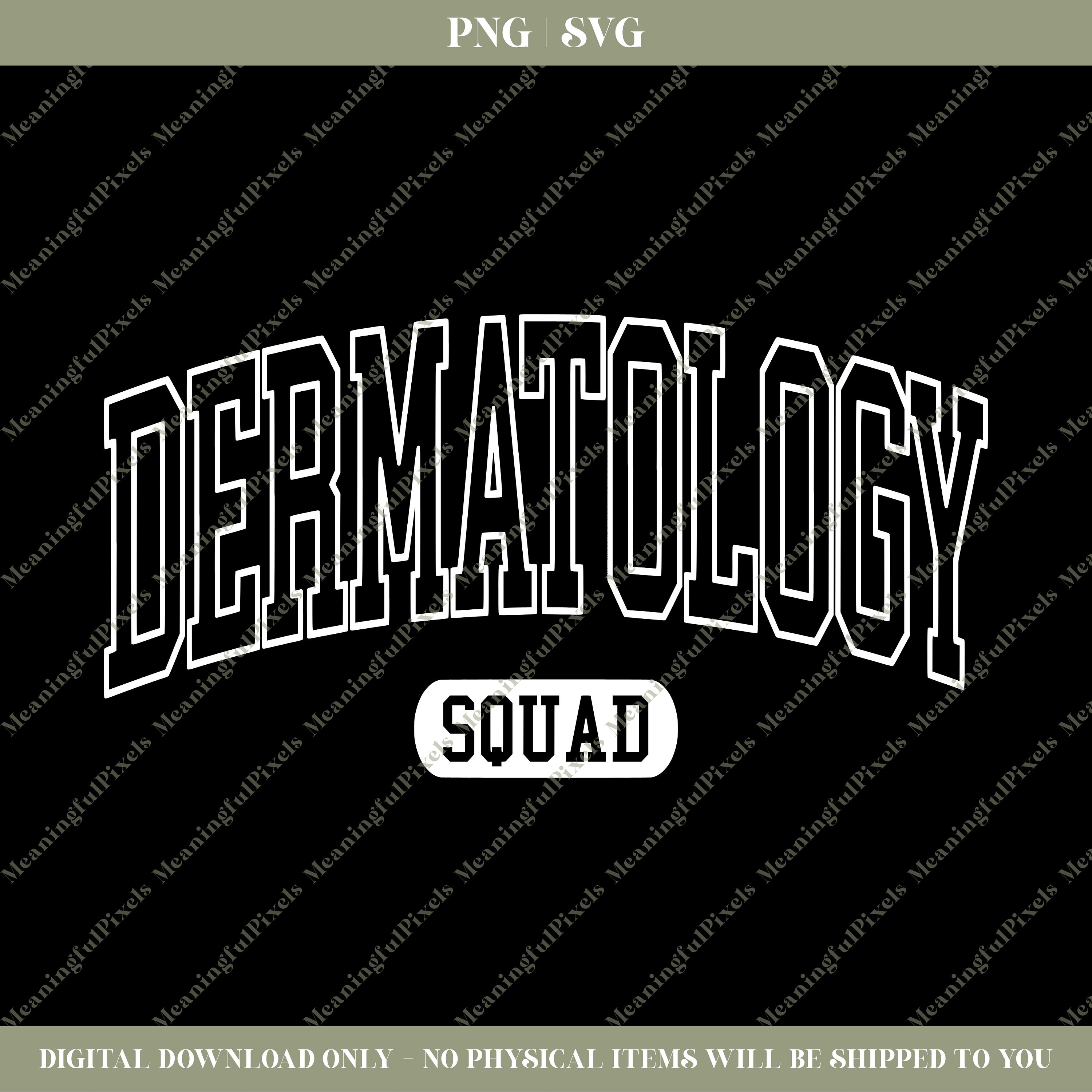 Dermatology Squad SVG & PNG - Etsy