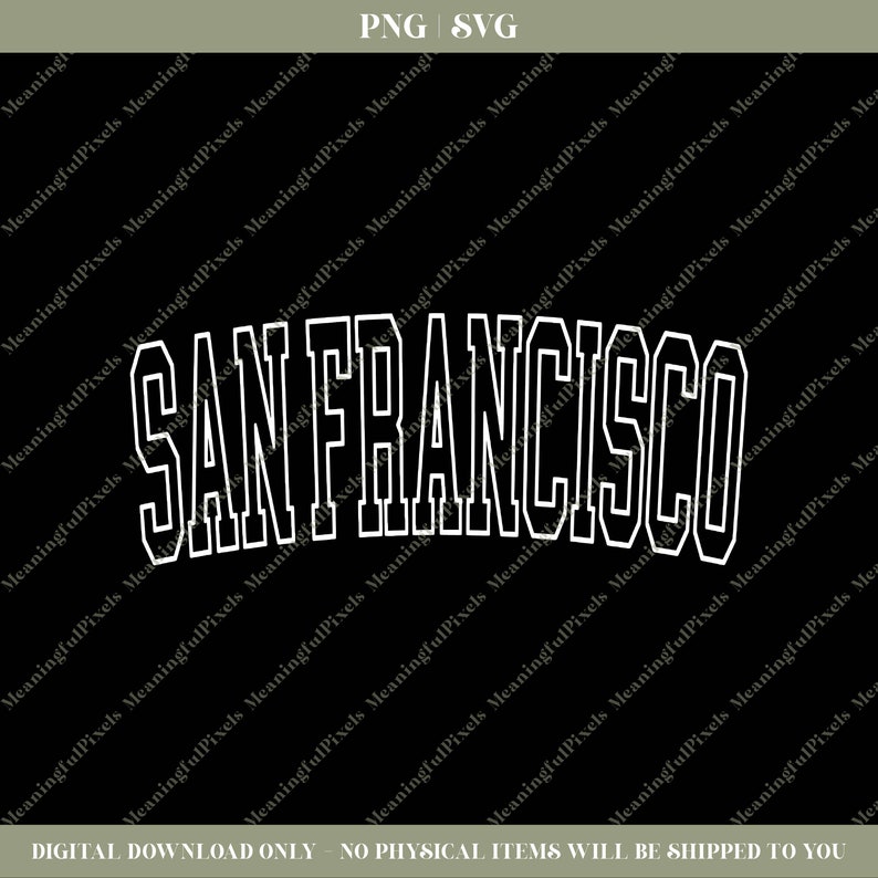 San Francisco SVG & PNG - Etsy