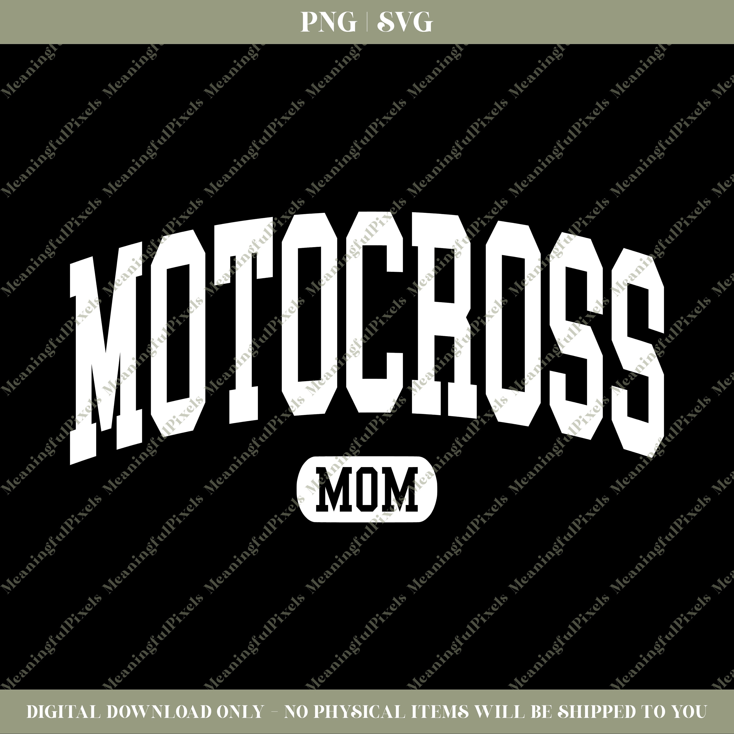 Motocross Mom SVG & PNG - Etsy