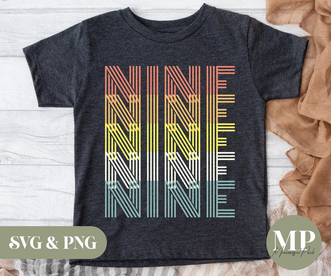 Nine Nine Years Old 9th Birthday SVG & PNG - Etsy