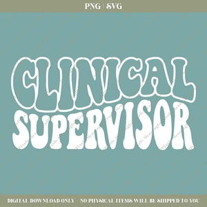 Clinical Supervisor SVG & PNG - Etsy