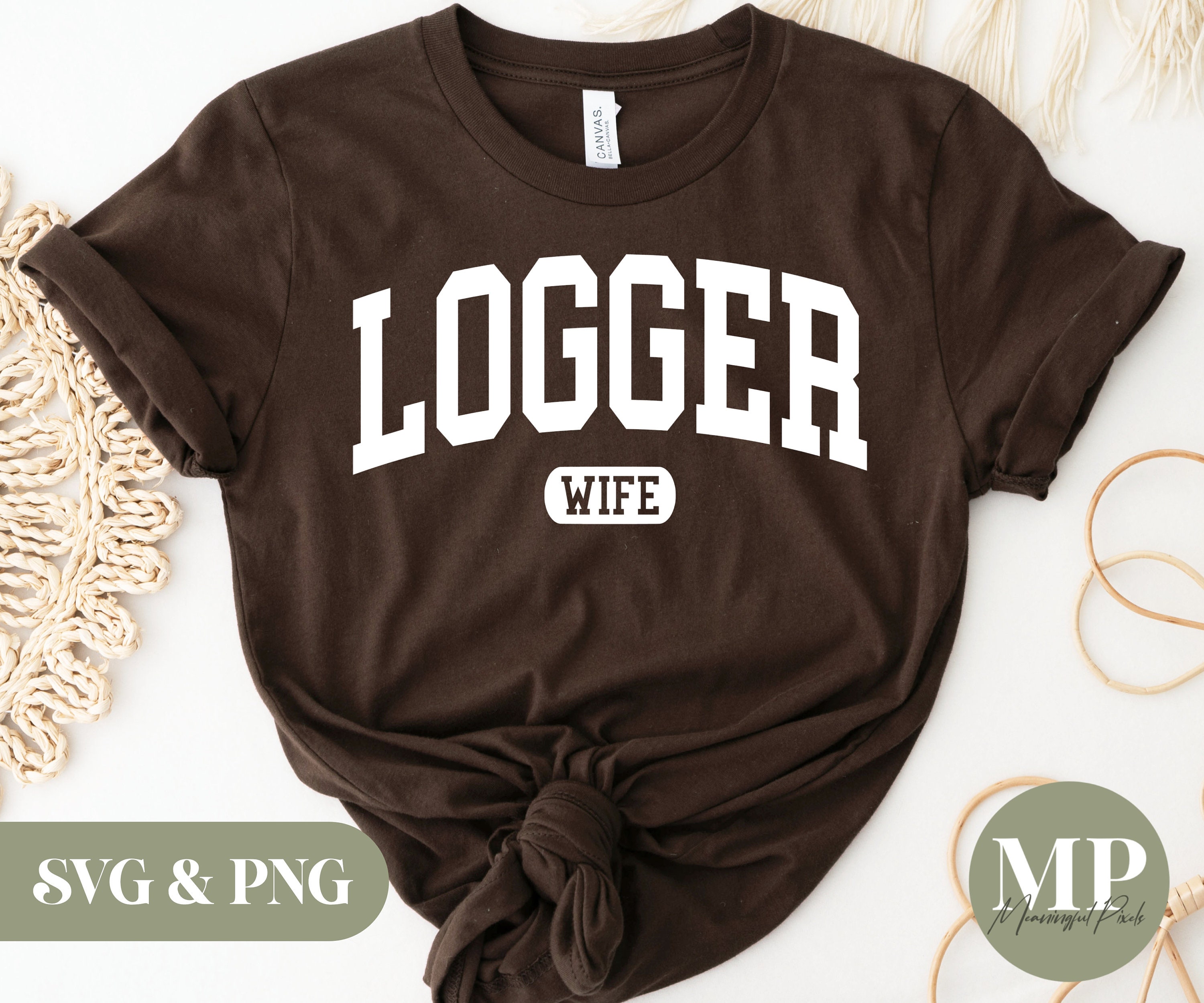 Logger Wife SVG & PNG - Etsy