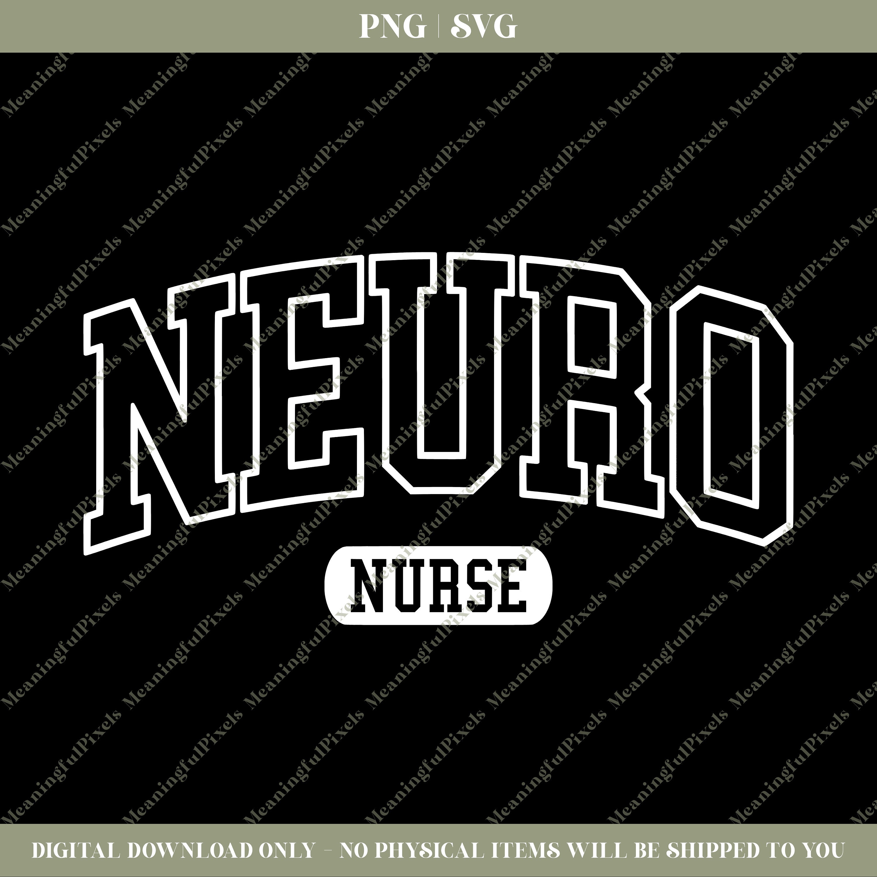 Neuro Nurse Neurosciences Nurse SVG & PNG - Etsy