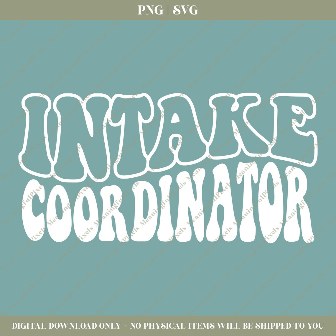 Intake Coordinator SVG & PNG - Etsy