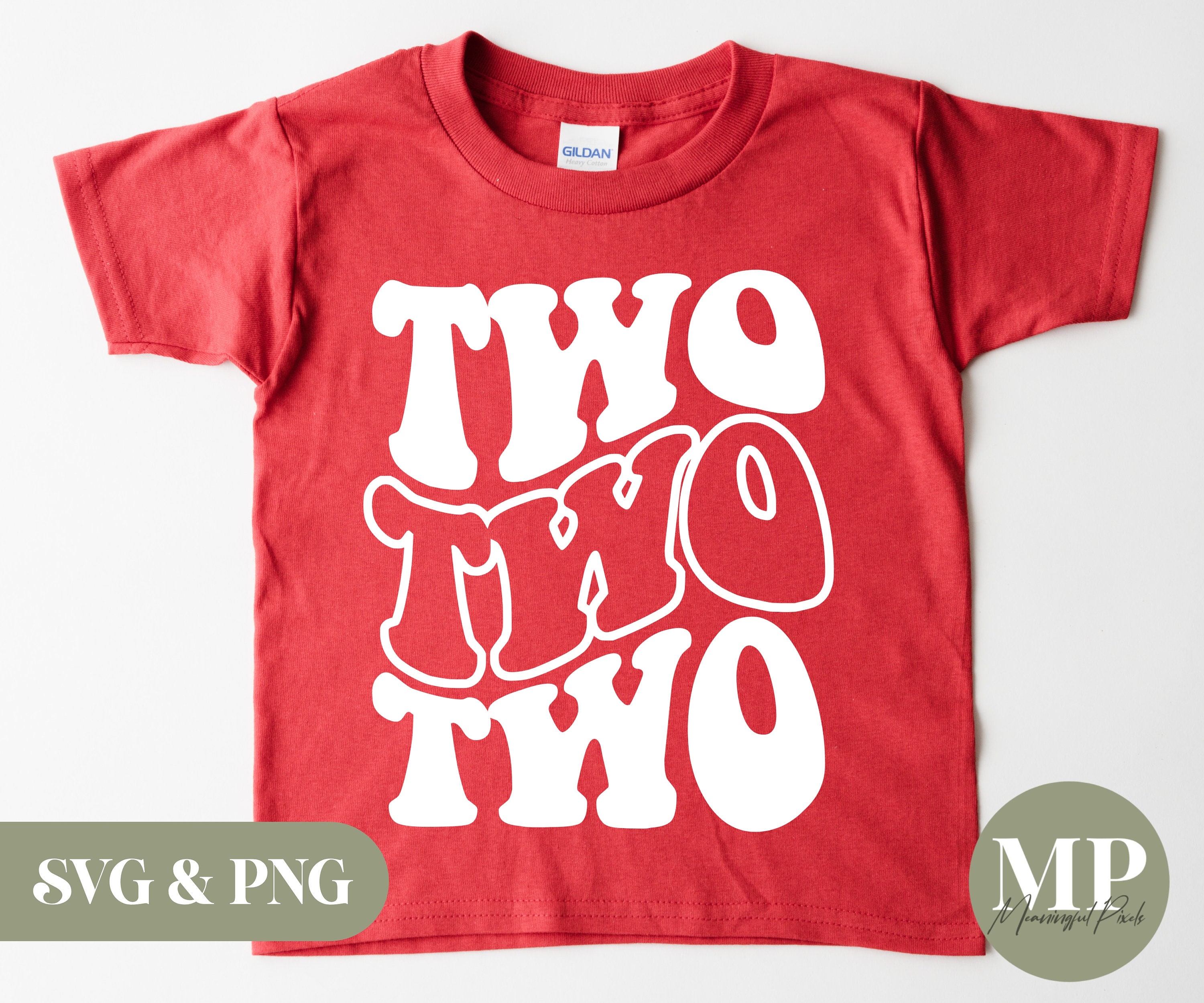 Two Two Years Old 2nd Birthday SVG & PNG - Etsy