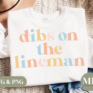 Dibs on the Lineman SVG & PNG - Etsy