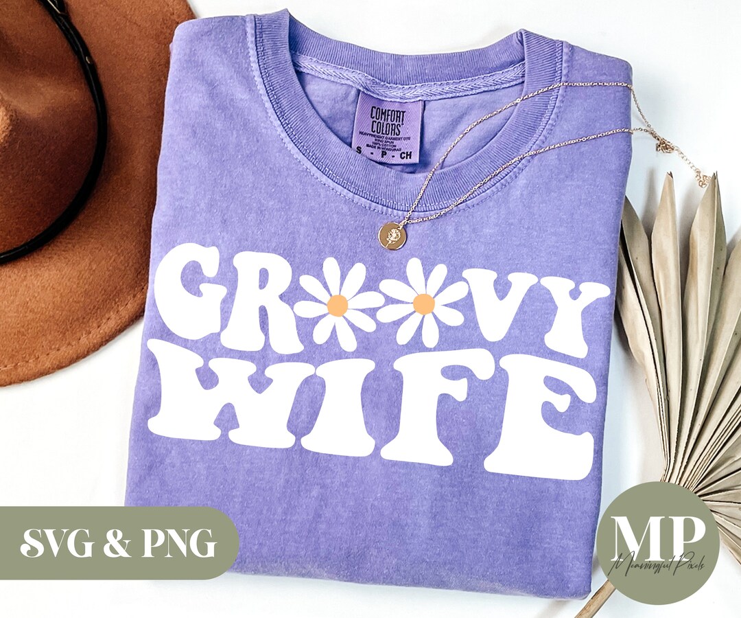 Groovy Wife SVG & PNG - Etsy