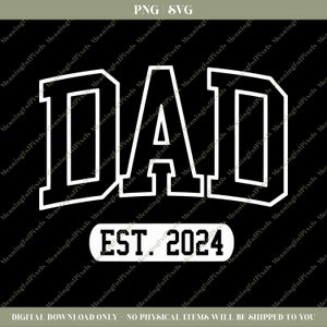 Dad Est. 2024 SVG & PNG - Etsy