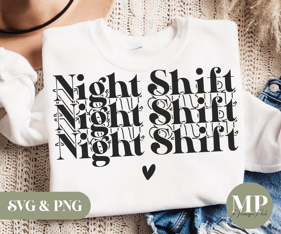 Night Shift SVG & PNG - Etsy