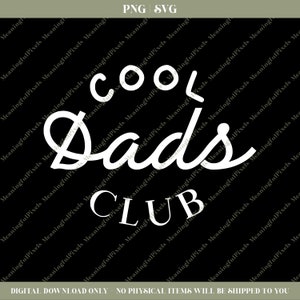 Cool Dads Club | Dad SVG & PNG - Etsy