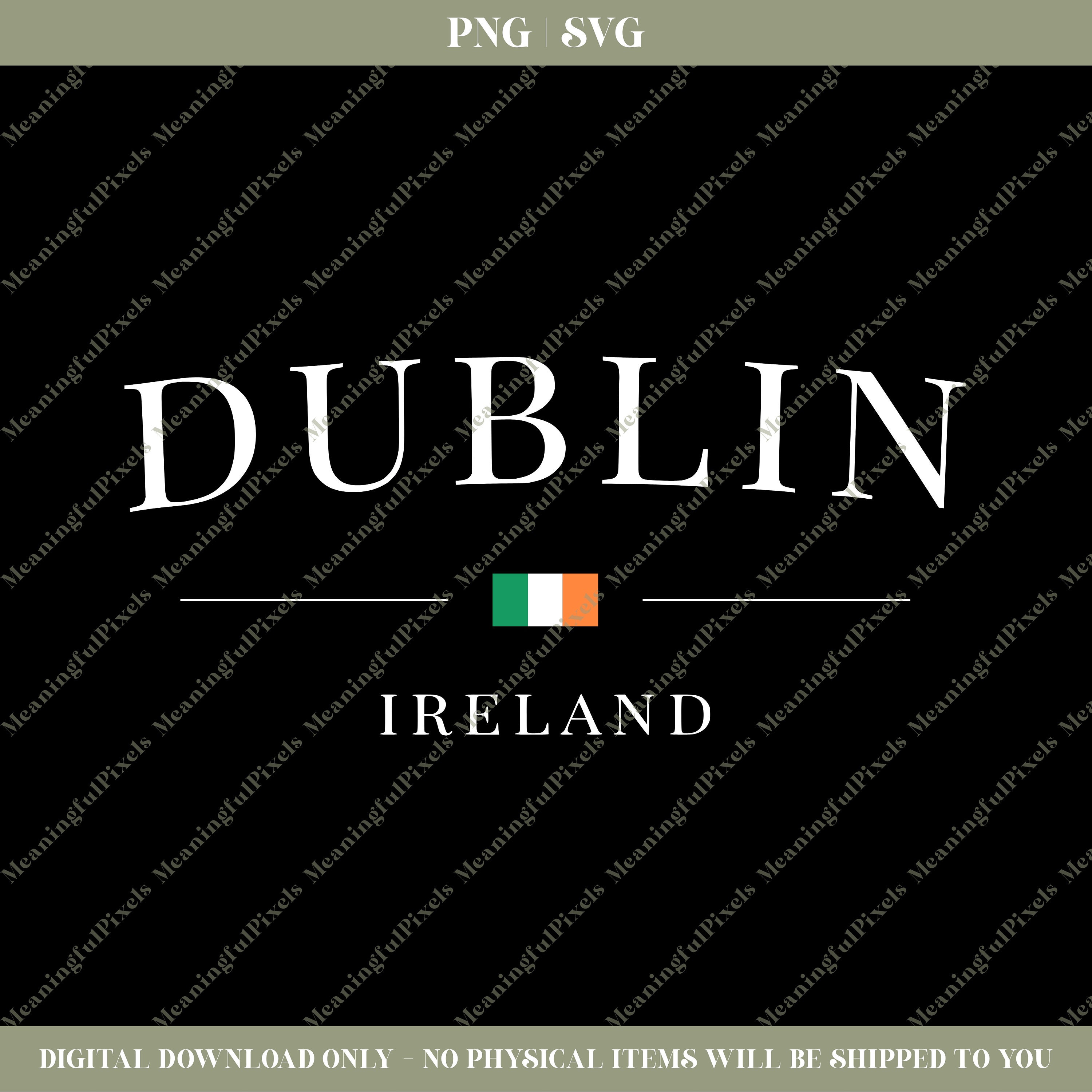 Dublin SVG & PNG - Etsy