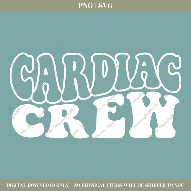 Cardiac Crew SVG & PNG - Etsy