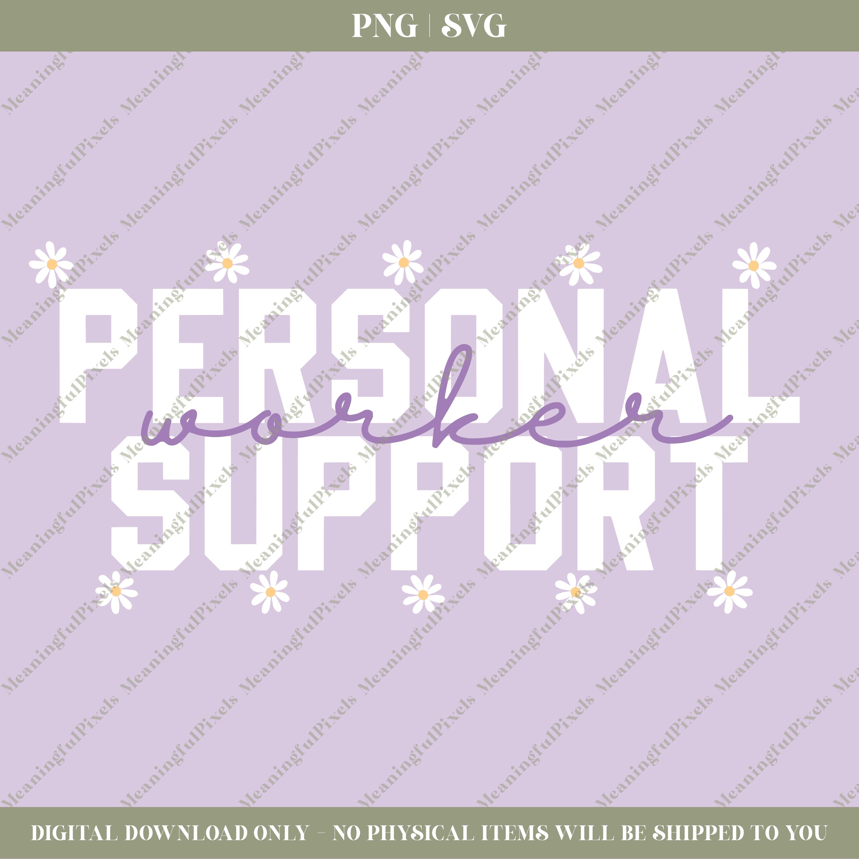 Personal Support Worker SVG & PNG - Etsy