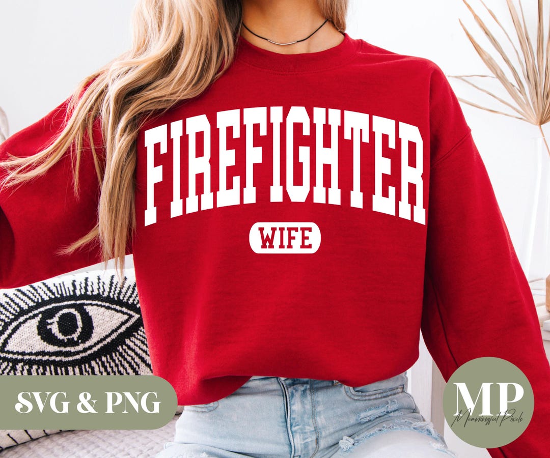 Firefighter Wife SVG & PNG - Etsy