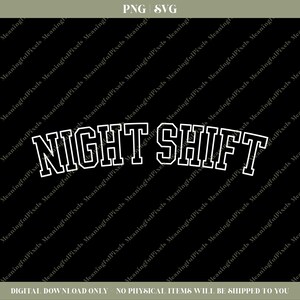 Night Shift SVG & PNG - Etsy