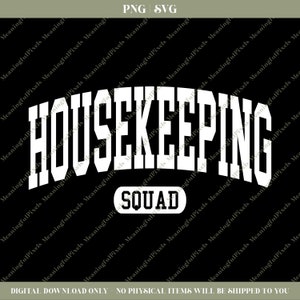 Housekeeping Squad | Housekeeper SVG & PNG - Etsy