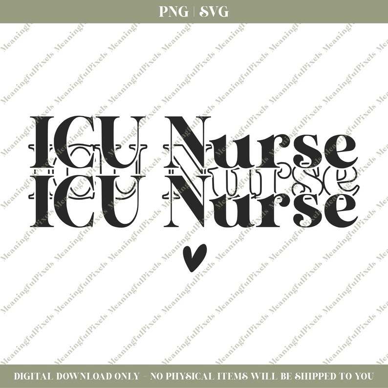 ICU Nurse | Intensive Care Unit Nurse SVG & PNG - Etsy