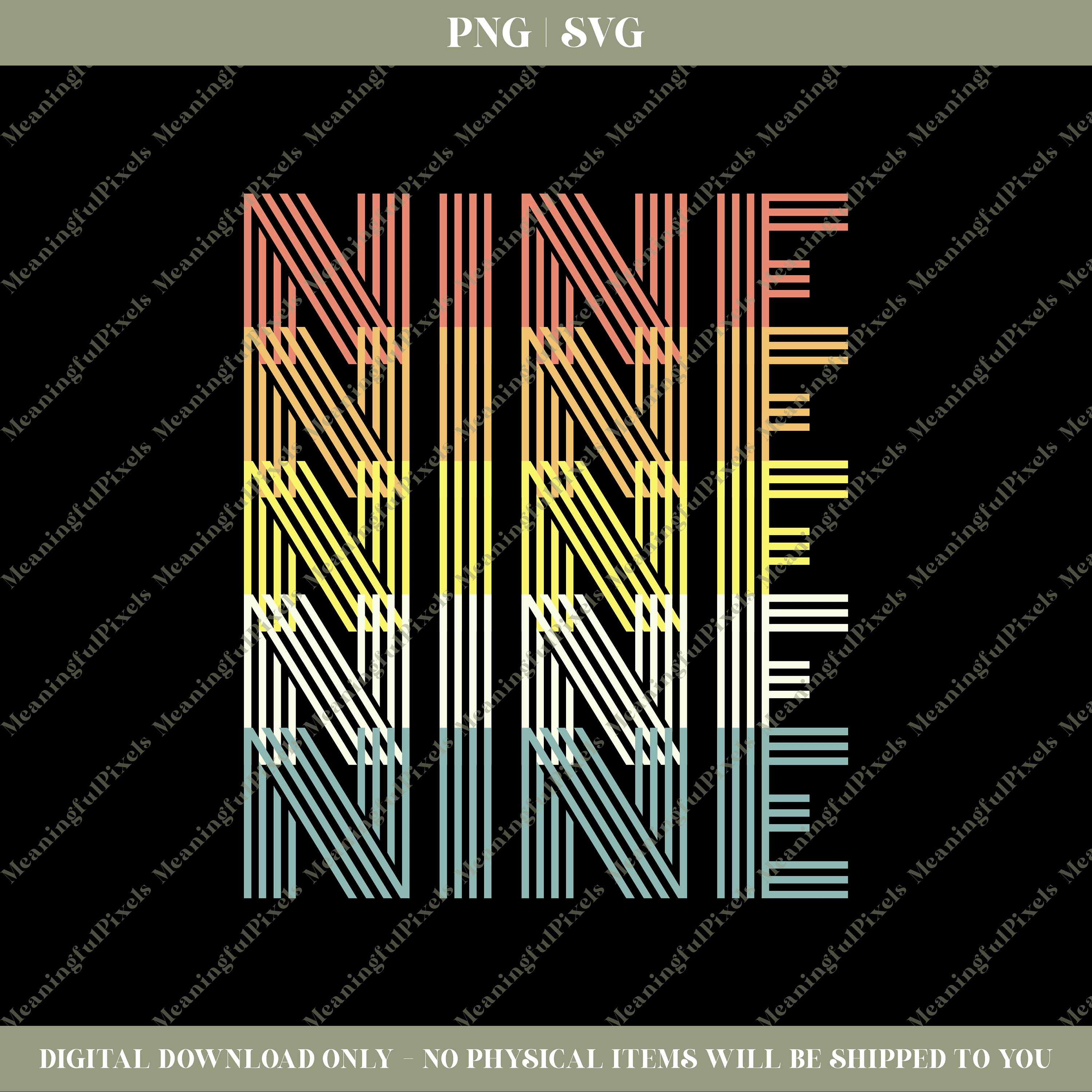 Nine Nine Years Old 9th Birthday SVG & PNG - Etsy