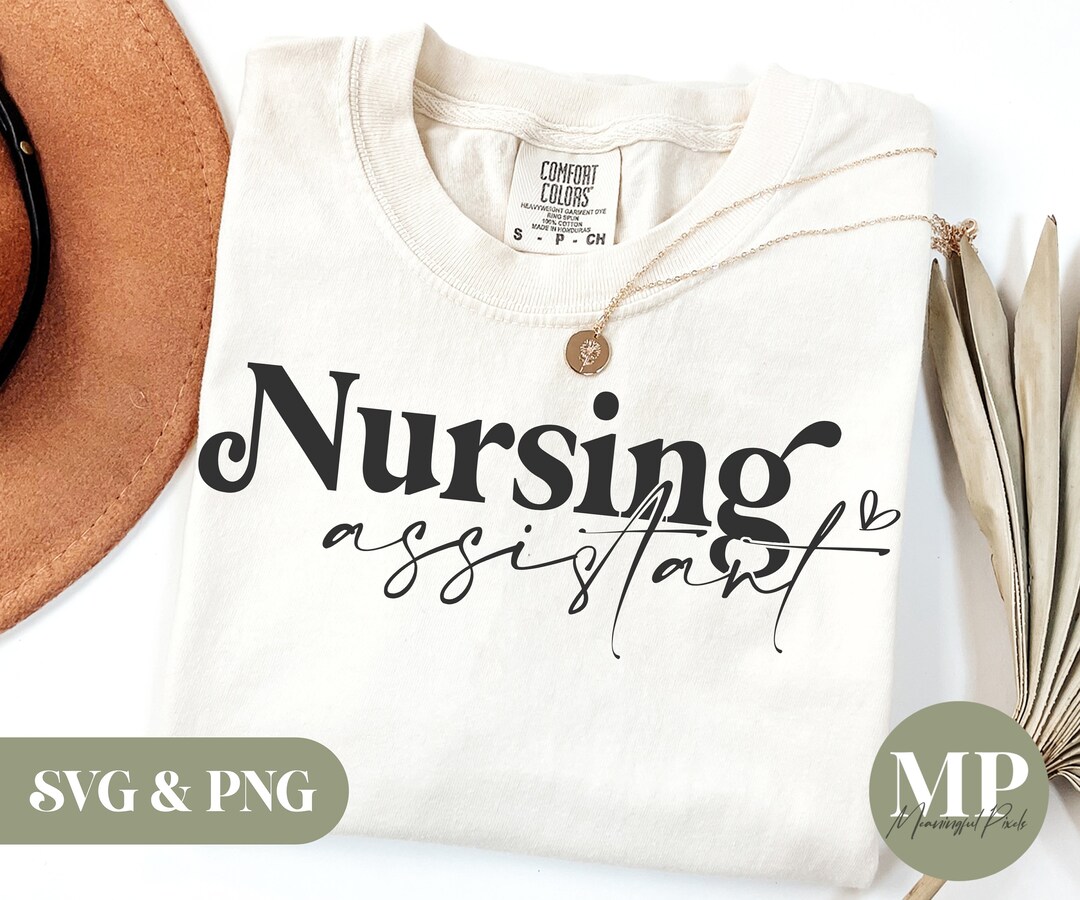 Nursing Assistant SVG & PNG - Etsy