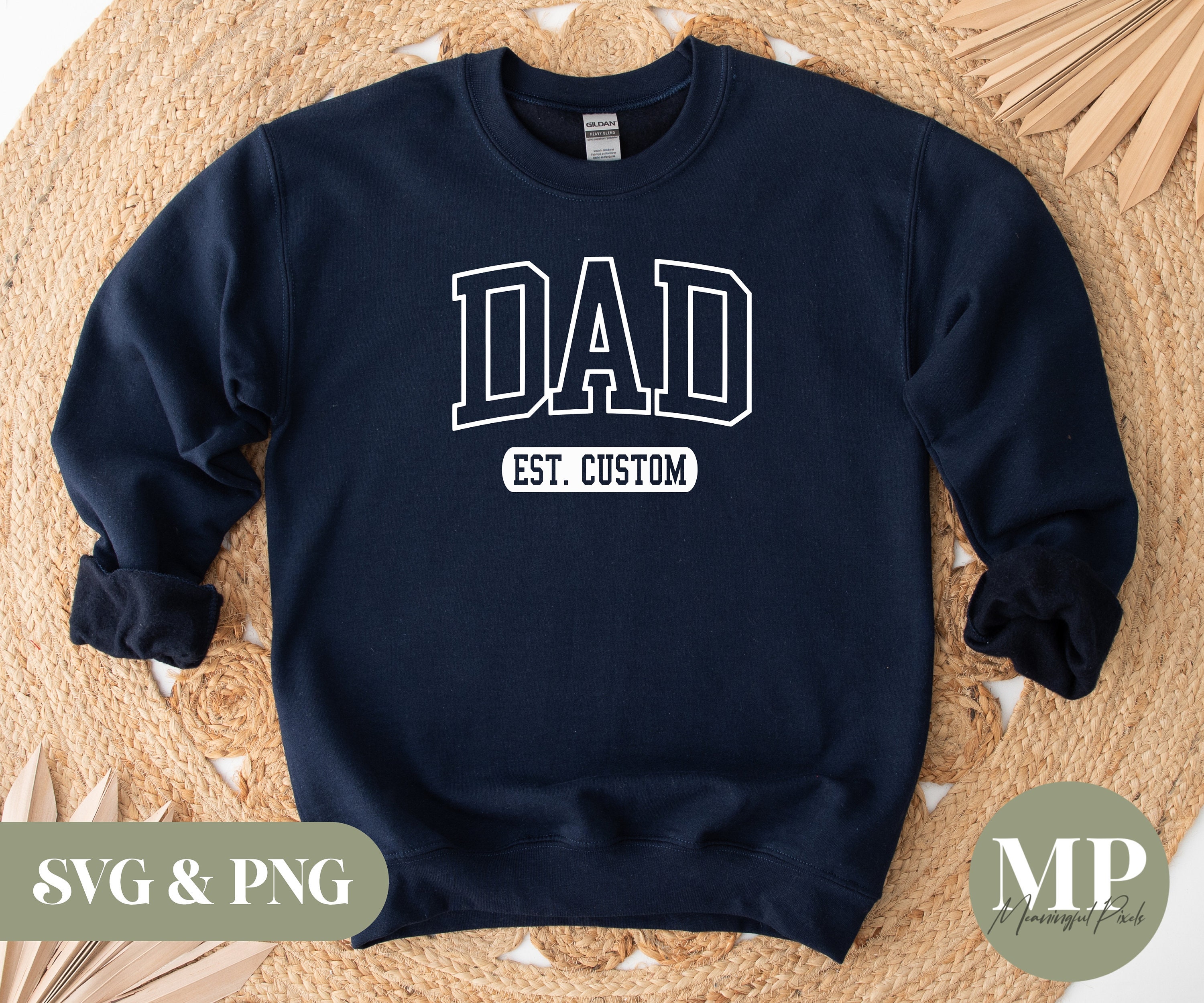 Dad Est. Custom Dad SVG & PNG - Etsy